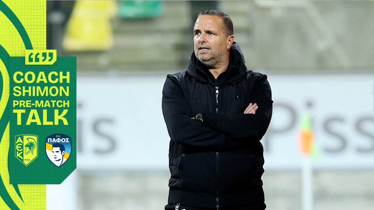 Οι δηλώσεις του Ran Ben Shimon για τον αγώνα με την Πάφος FC | AEK Larnacas